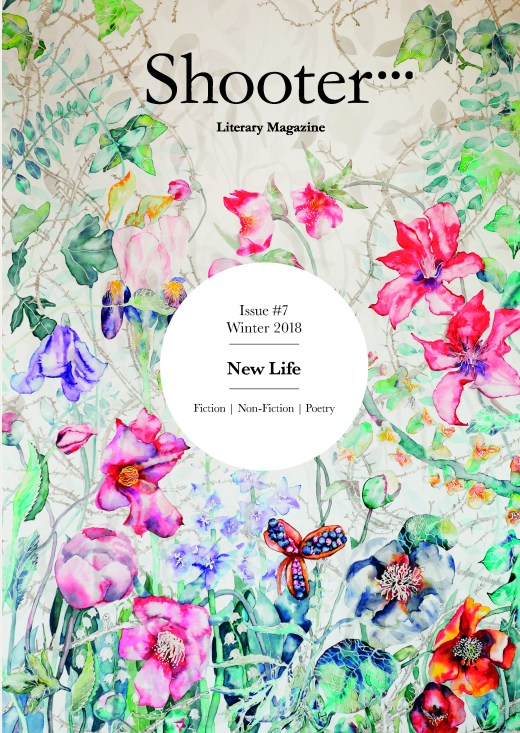 Issue #7 births “New Life” | Shooter Literary Magazine